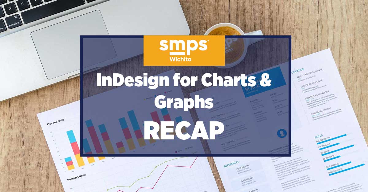 InDesign for Charts and Graphs - SMPS Wichita